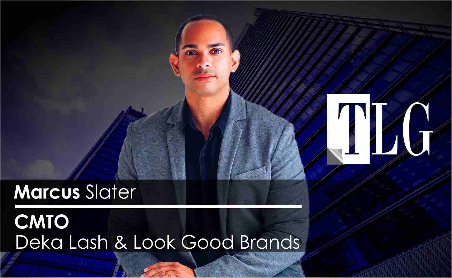 Marcus Slater: A Far-Sighted Entrepreneur - The Leaders Globe Media